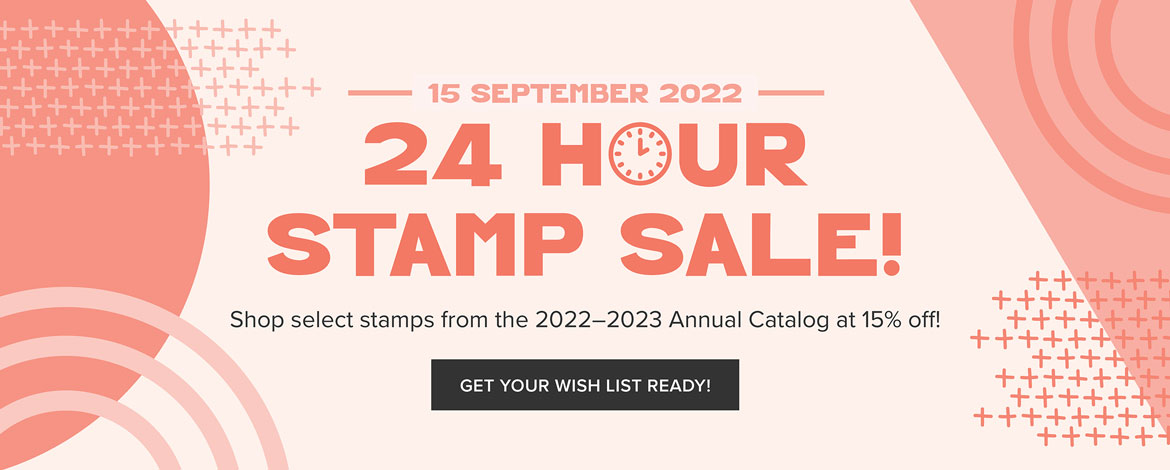 Stampin’ Up! 24-Hour Sale Today Only | Creative Stamping Designs