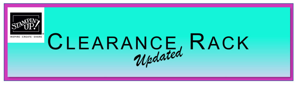 Stampin’ Up! Clearance Rack Refresh and Joining + Promotion | Creative ...